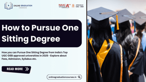 How to Pursue One Sitting Degree | UGC approved universities